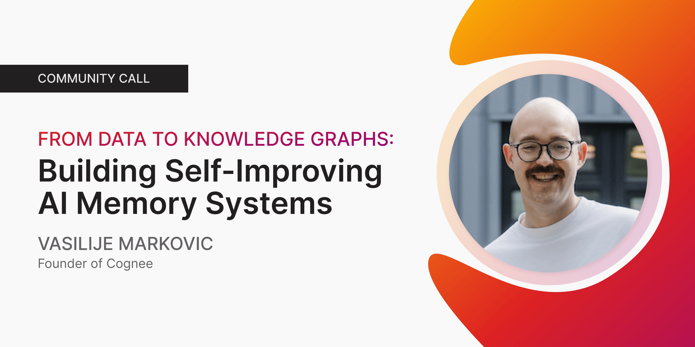 From RAG to Graphs: How Cognee is Building Self-Improving AI Memory